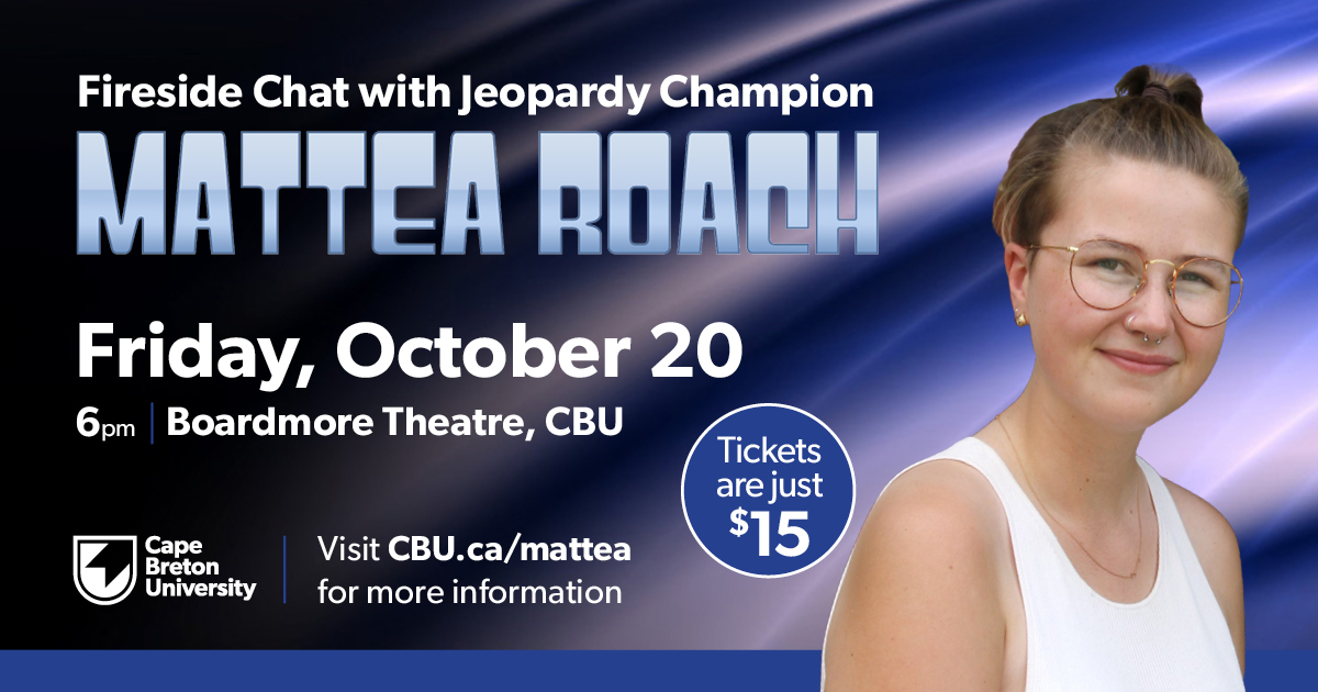 Fireside Chat with Jeopardy Champion, Mattea Roach - Cape Breton ...