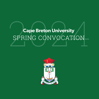 Spring 2024 Convocation Ceremonies - Day One - Cape Breton University : Cape Breton University
