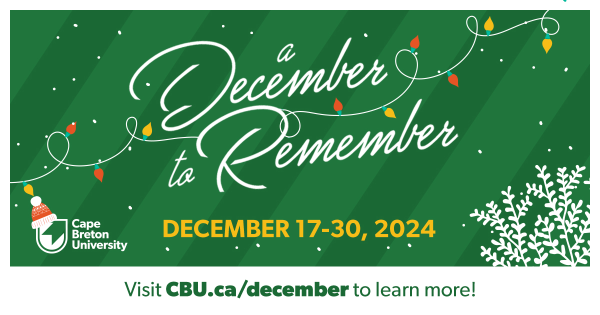 A December to Remember - Cape Breton University : Cape Breton University